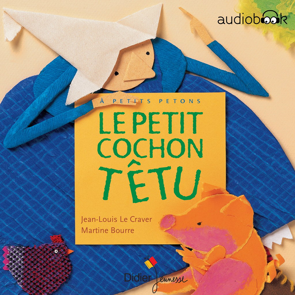 Le petit cochon têtu : Martine Bourre,Jean-Louis Le Craver ...