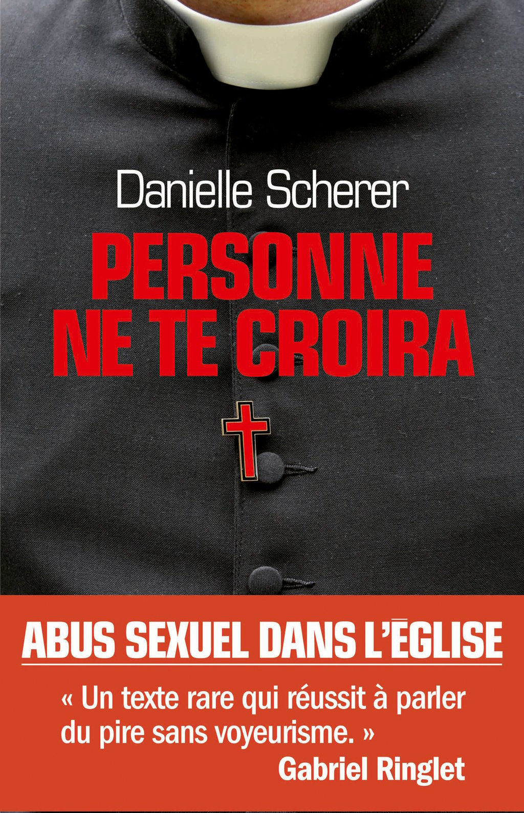 Personne ne te croira : Danielle Scherer - 9782226269386 - Ebook ...