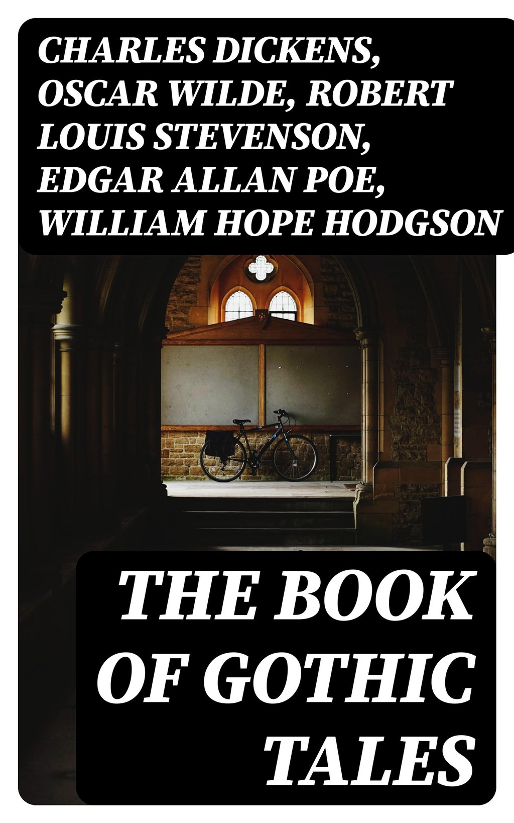 The Book of Gothic Tales - Dark Fantasy Novels, Supernatural Mysteries ...