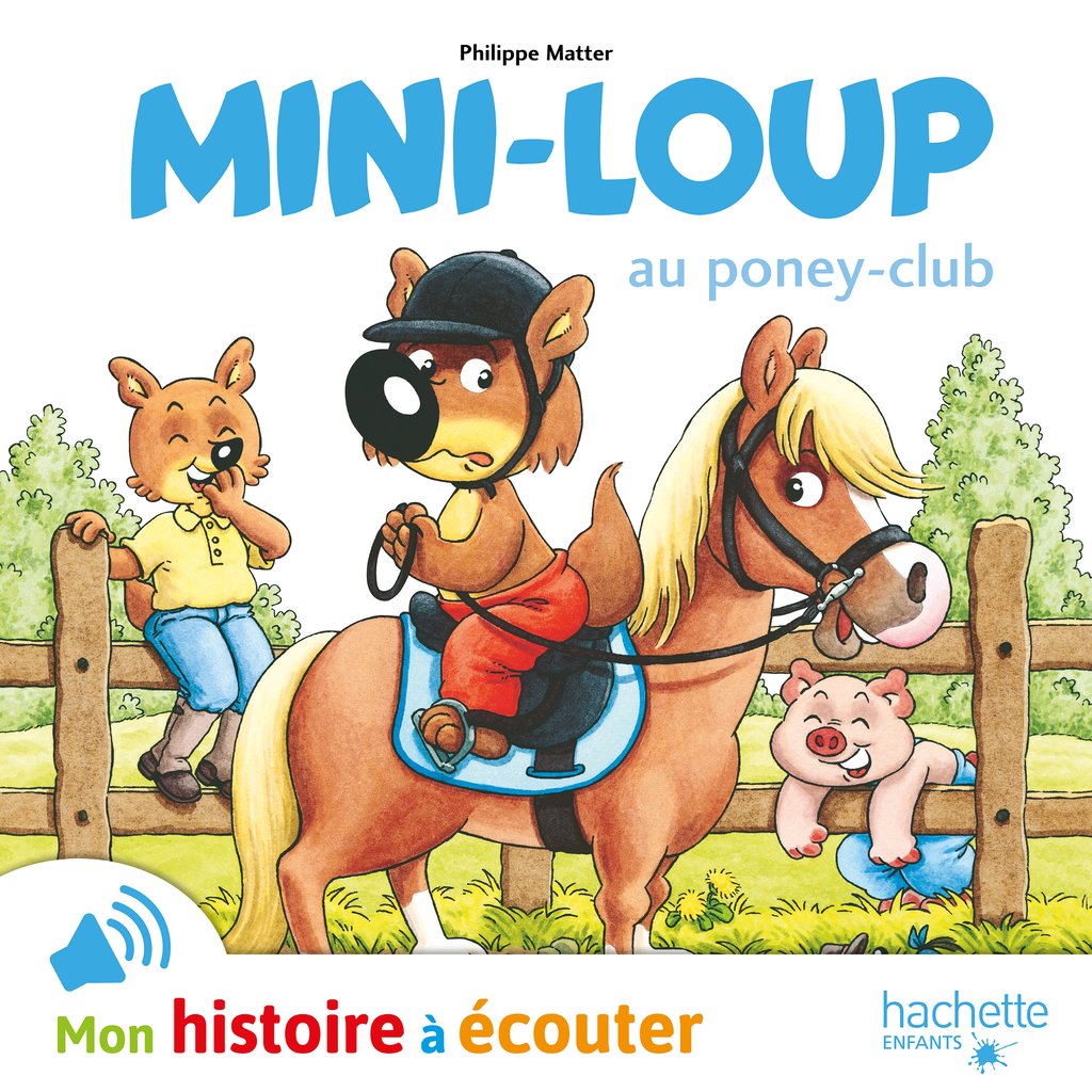 Mini-Loup au poney-club : Philippe Matter - 9782013000086 - Livre Audio ...