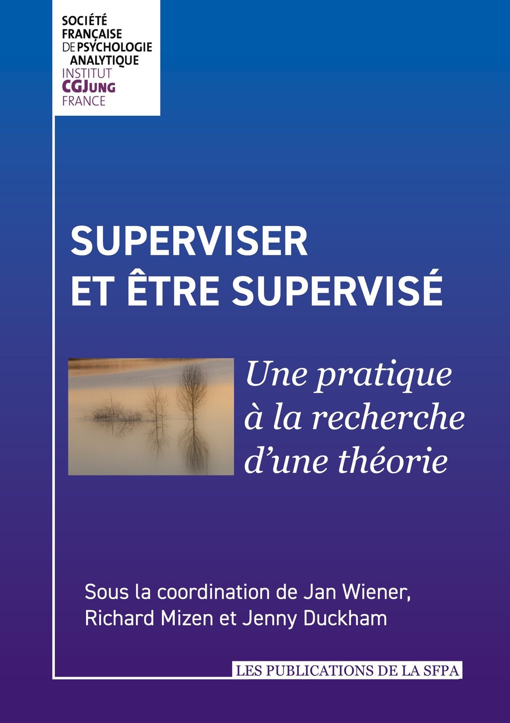 Superviser et être supervisé - Une pratique à la recherche d'une ...