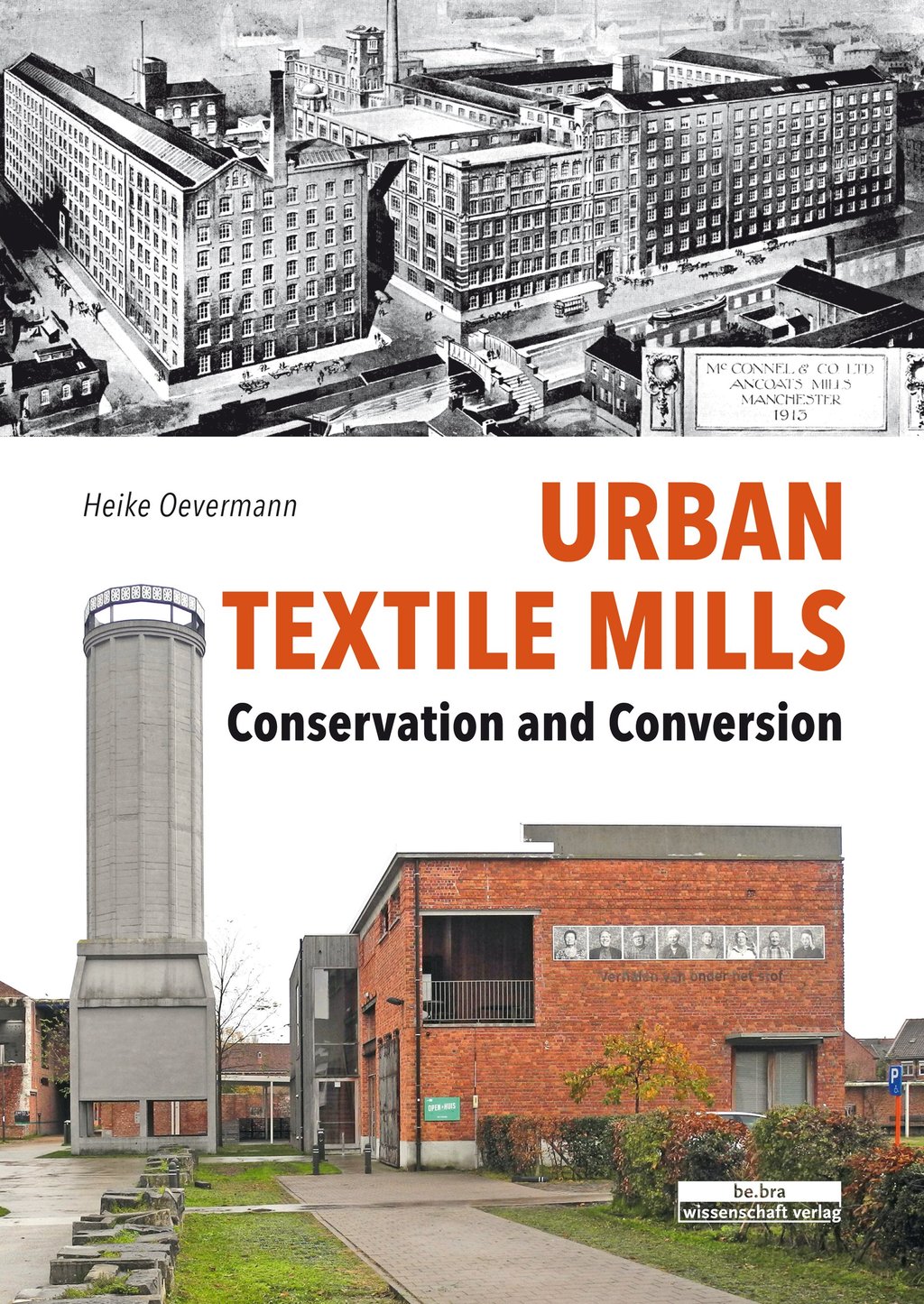Urban Textile Mills - Conservation and Conversion - 9783947686490 | Cultura