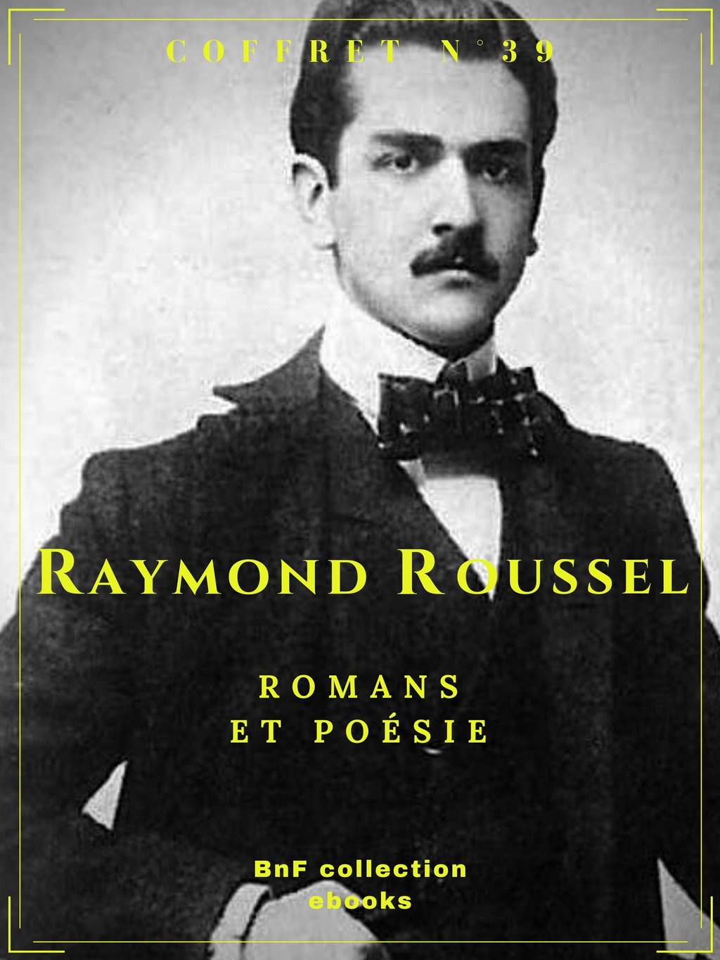 Coffret Raymond Roussel - Romans et poésie - 3612221303135 - Ebook ...