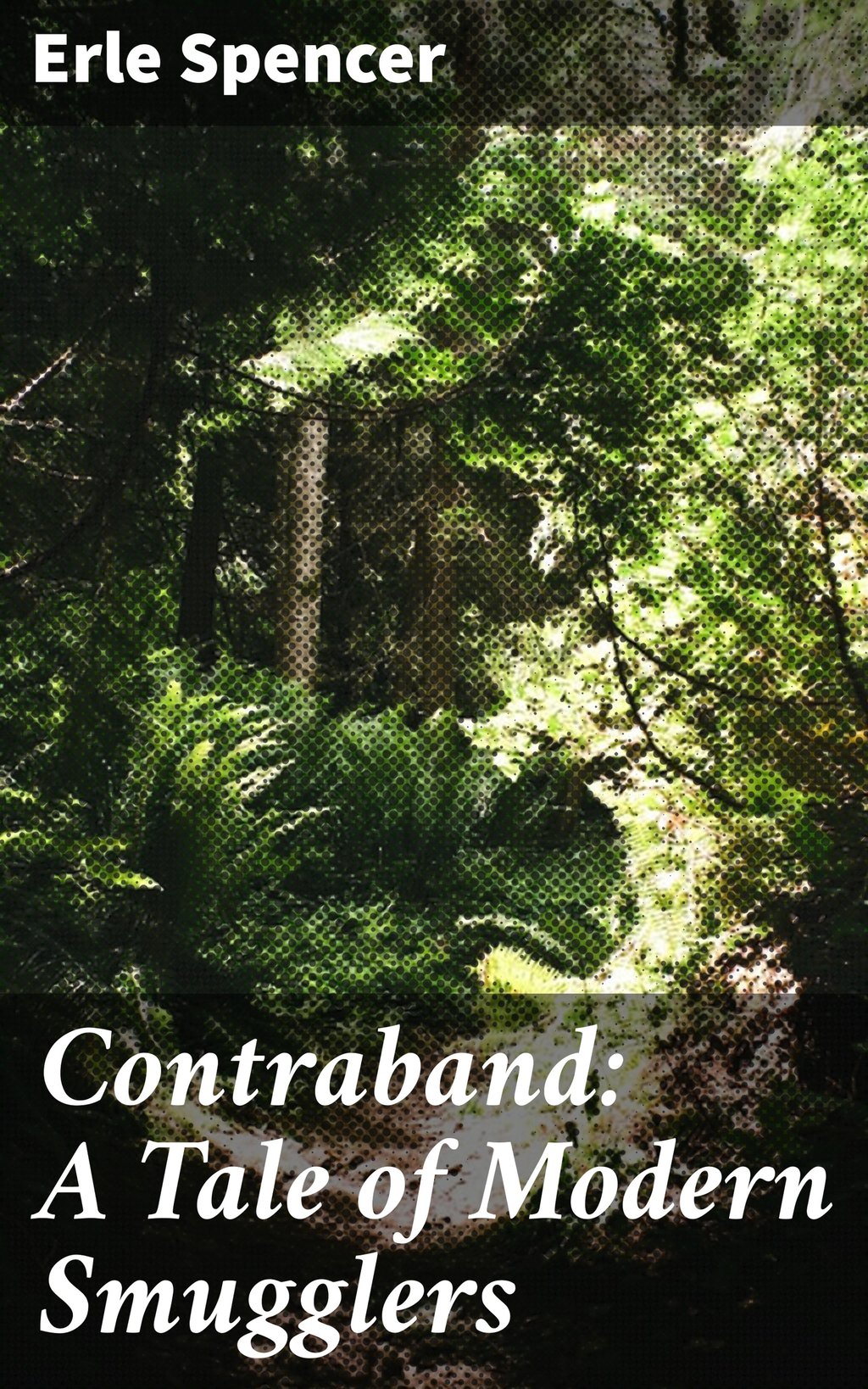 Contraband: A Tale of Modern Smugglers - 4064066426927 | Cultura
