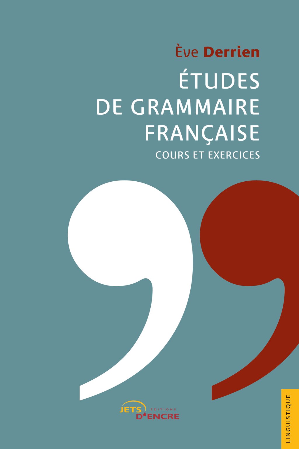 Etudes de grammaire française : Eve Derrien - 3612221283628 - Ebook ...