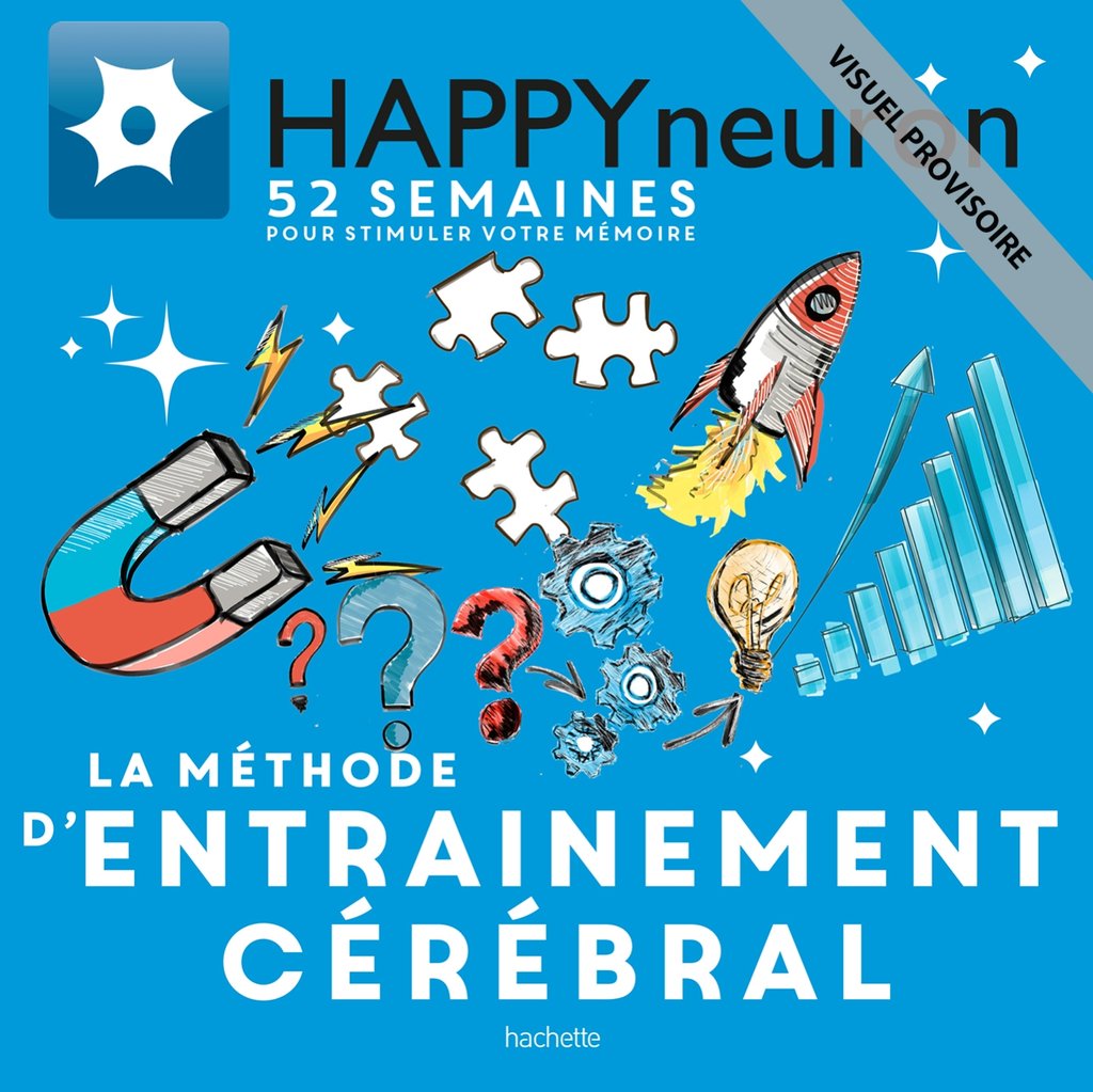 HappyNeuron : La méthode d'entrainement cérébral : Collectif - 9782016256206 - Ebook Jeux de ...