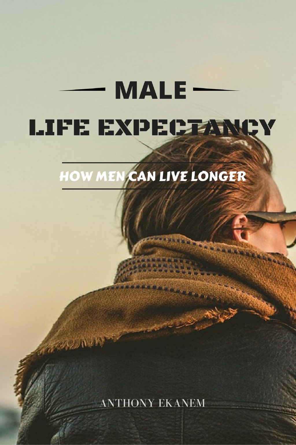 Male Life Expectancy - How Men Can Live Longer - 9783961120758 | Cultura