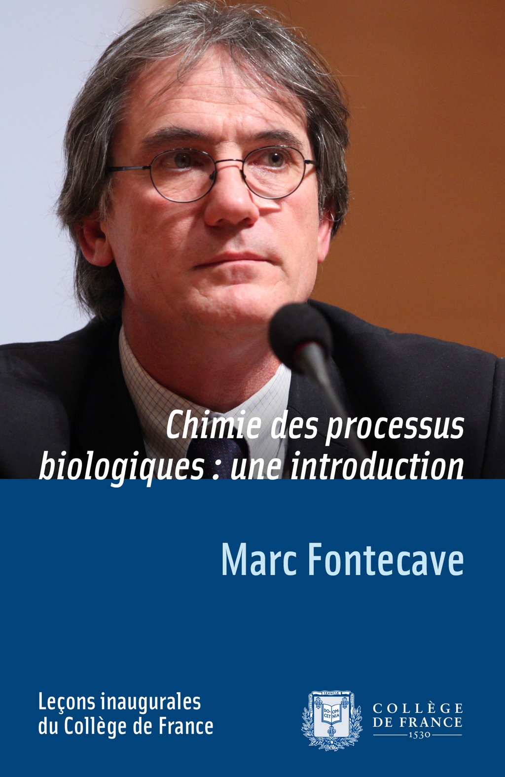 Chimie des processus biologiques : une introduction : Marc Fontecave ...