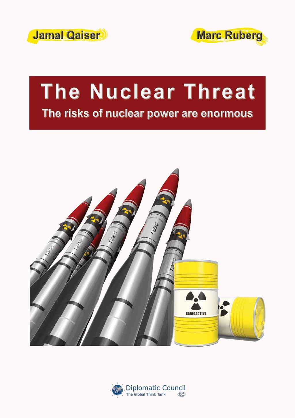 The Nuclear Threat - The risks of nuclear power are enormous ...