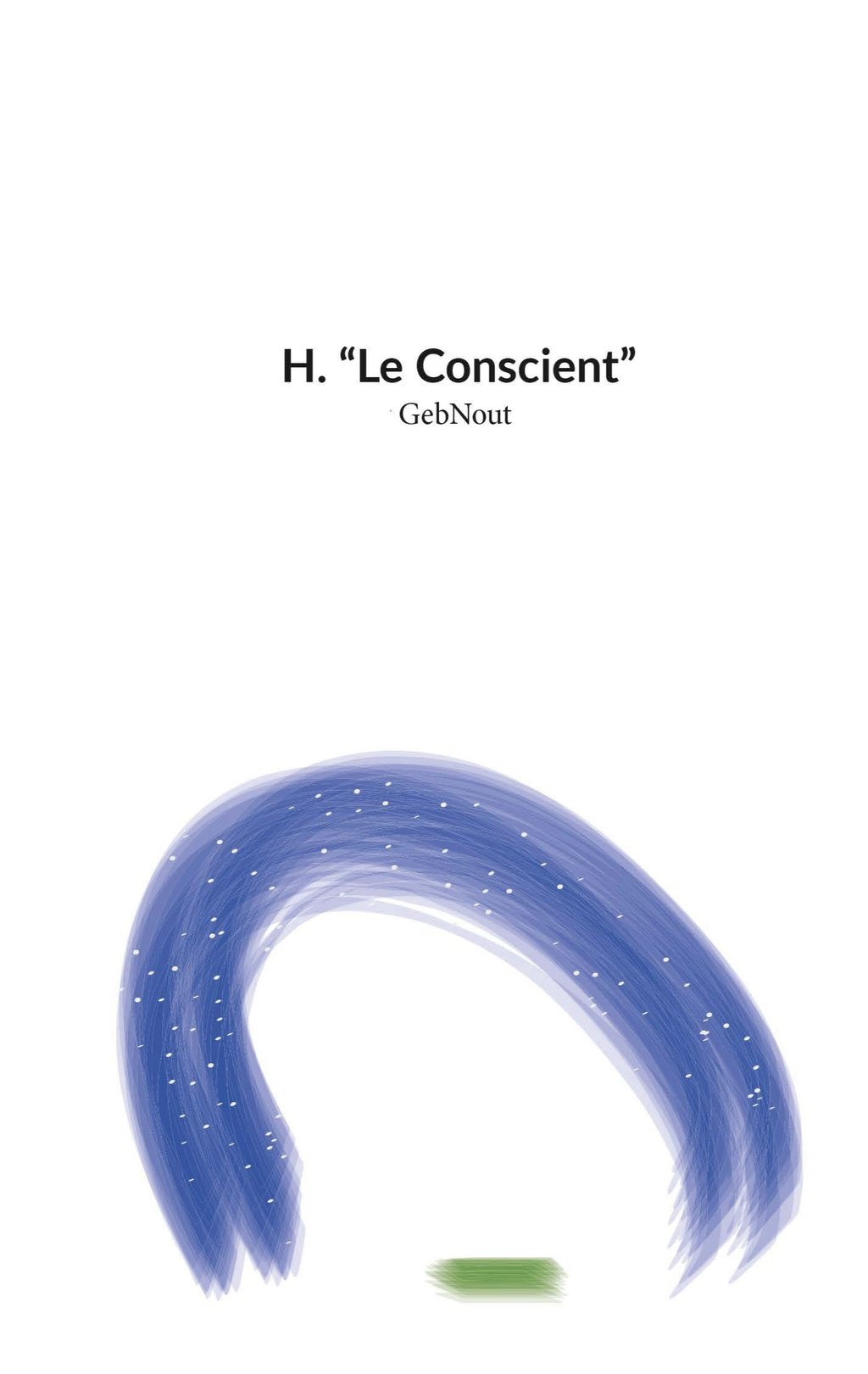 H. Le Conscient : Gebnout - 9782322430574 - Ebook littérature | Cultura