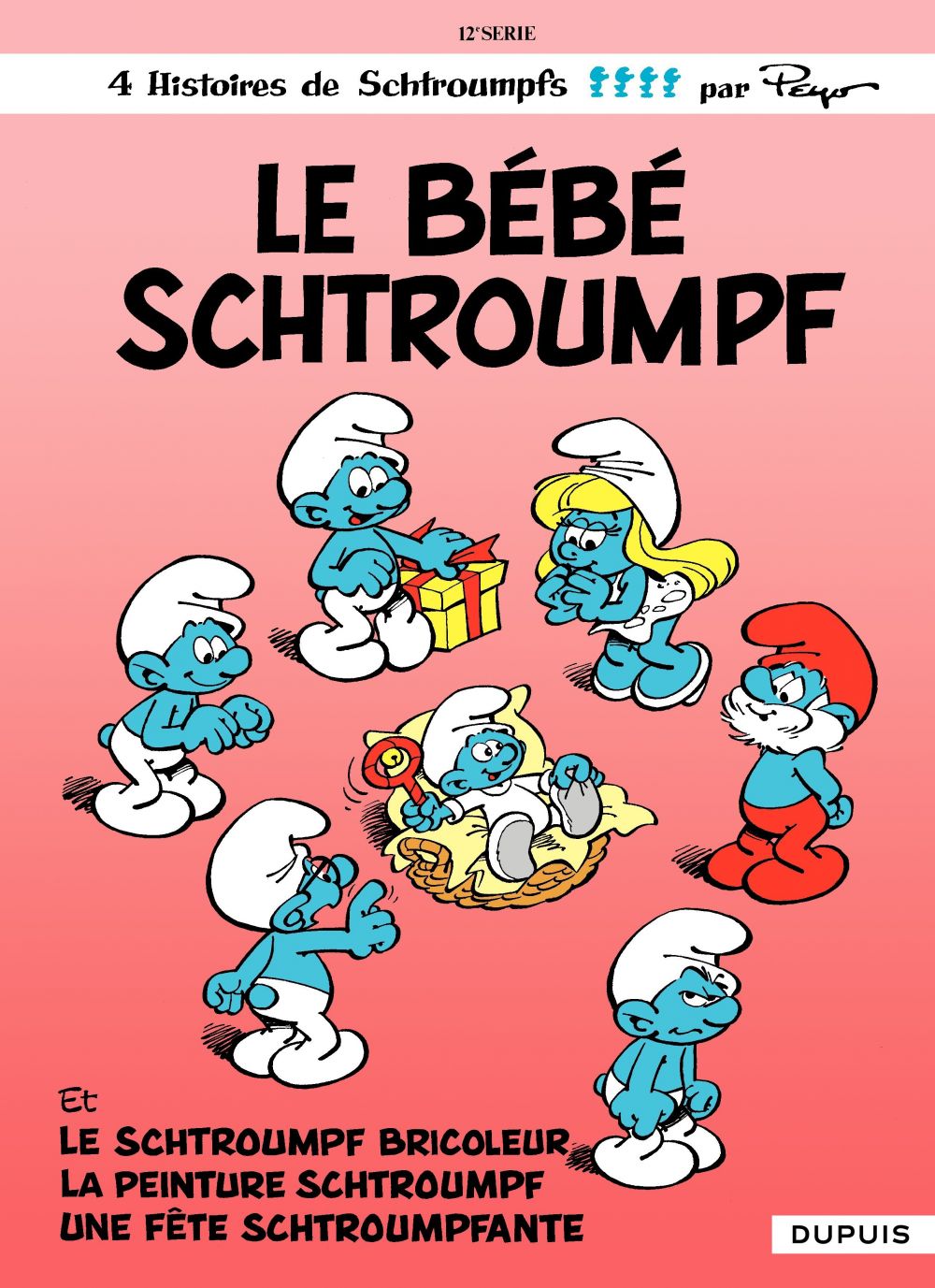 Les Schtroumpfs - tome 12 - Le Bébé Schtroumpf : Peyo - 9782800177939 ...