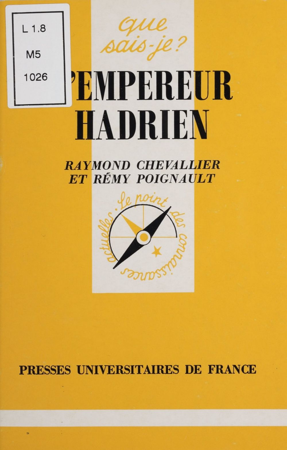 L'Empereur Hadrien : Raymond Chevallier - 9782130719694 | Cultura