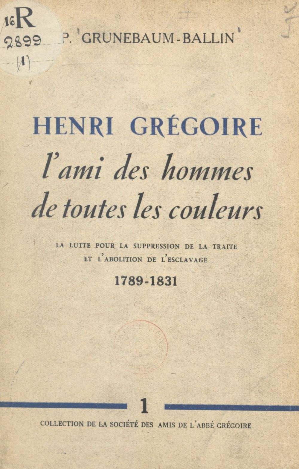 Henri Grégoire, l'ami des hommes de toutes les couleurs - La lutte pour ...
