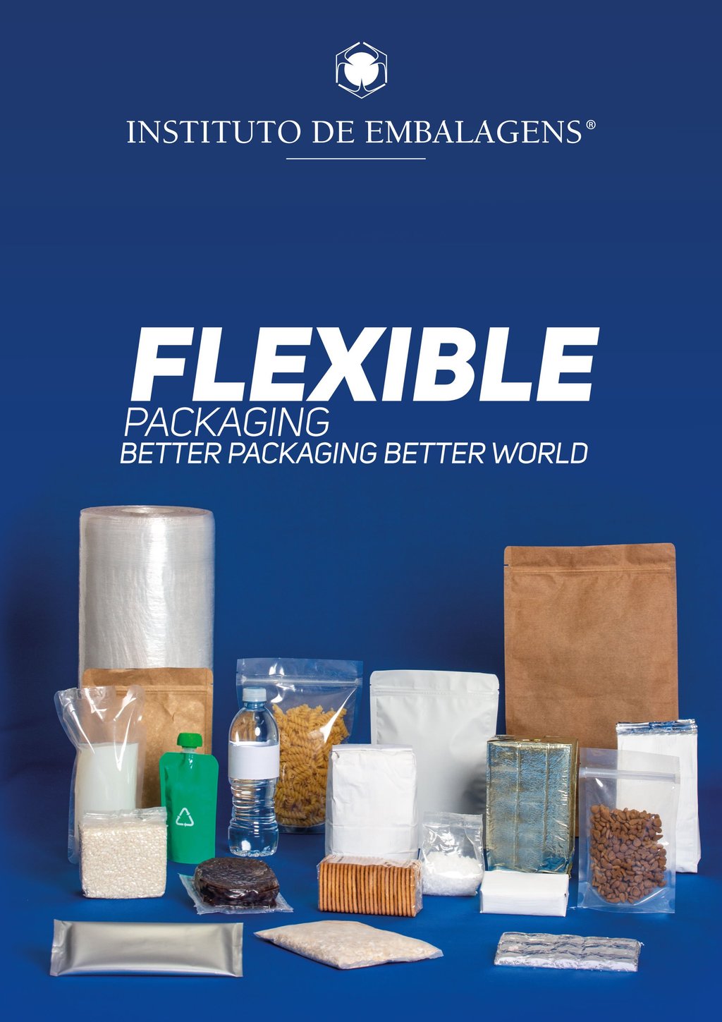 Flexible Packaging - Better Packaging Better World - 9788561409173 | Cultura