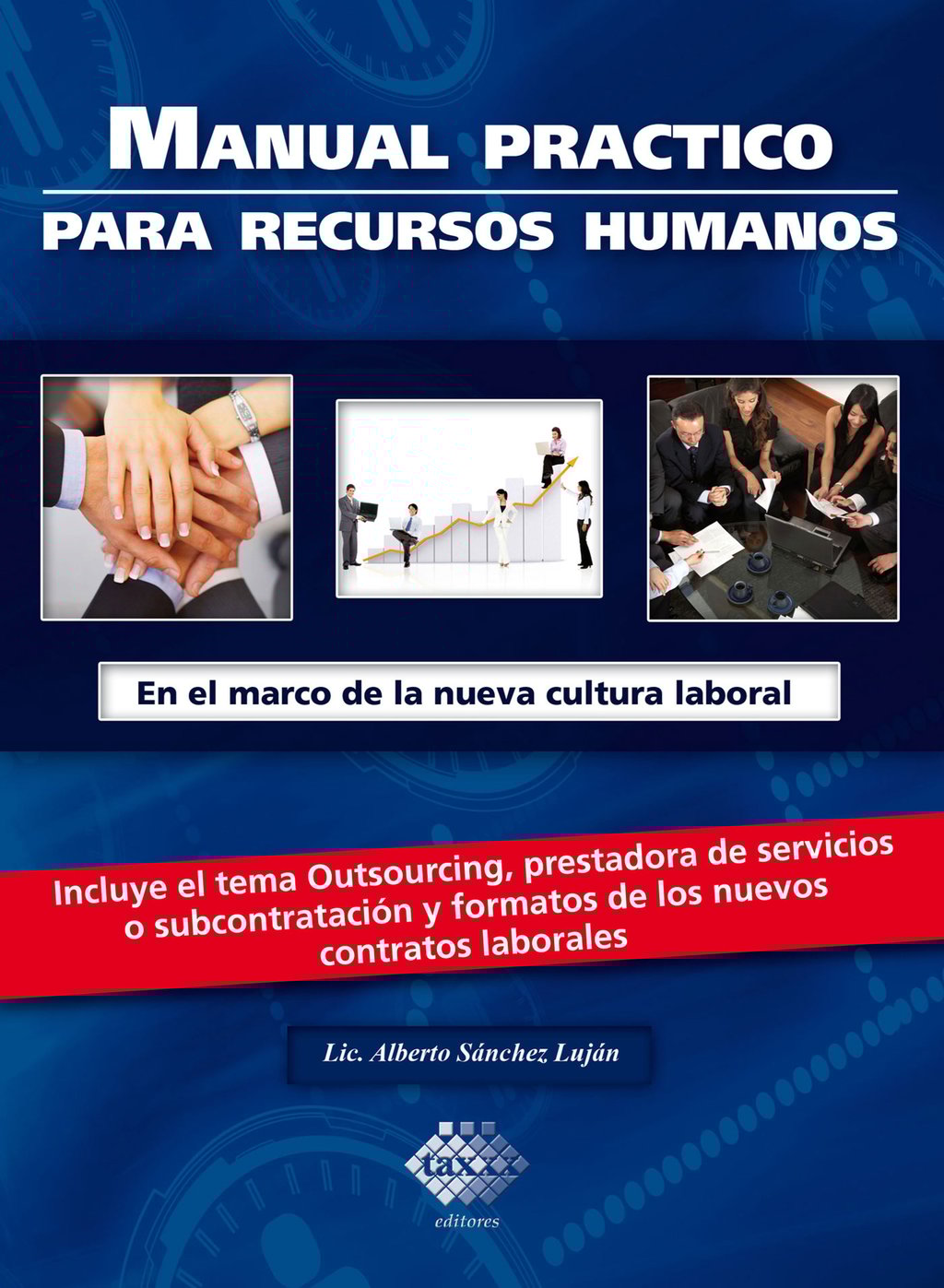 Manual práctico para recursos humanos - En el marco de la nueva cultura laboral - 9786074408232 ...