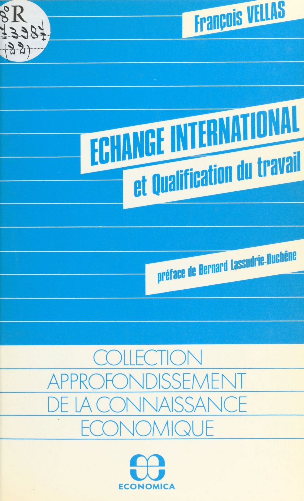 Échange international et qualification du travail : François Vellas ...
