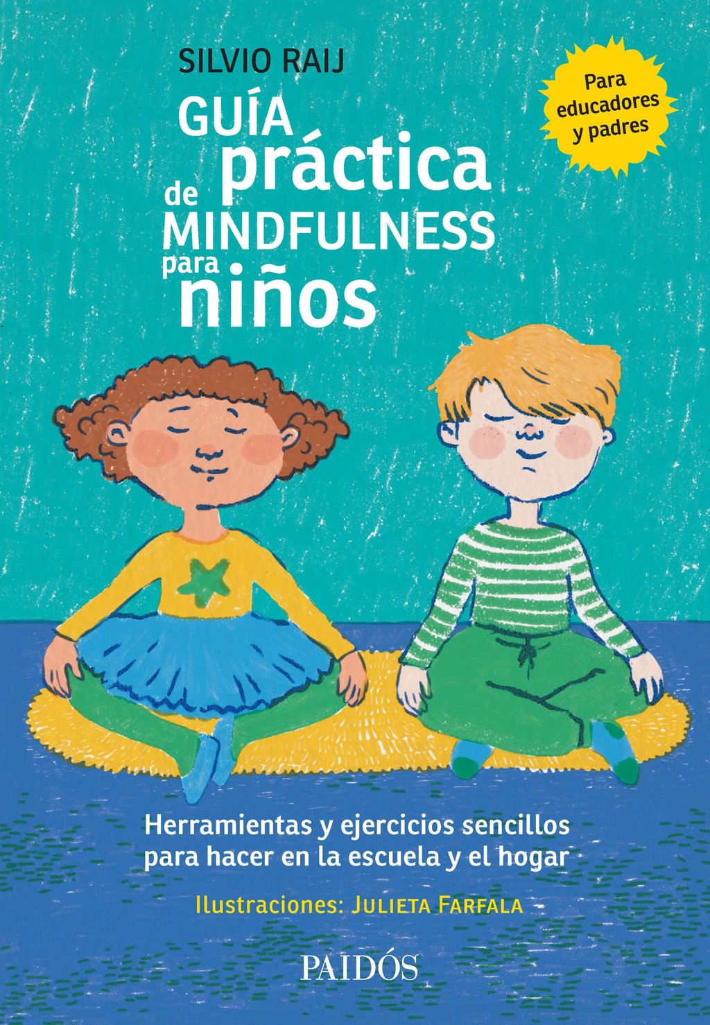 Guía práctica de mindfulness para niños - Herramientas y ejercicios ...