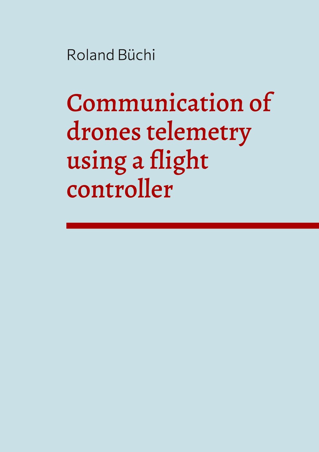 Communication of drones telemetry using a flight controller ...