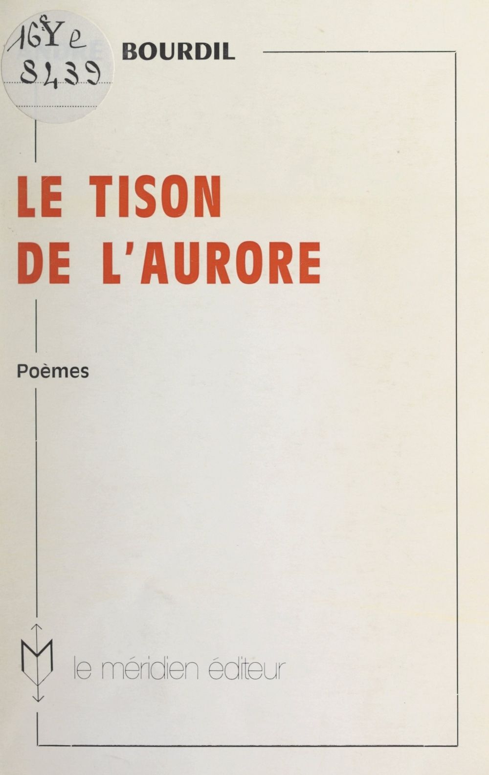 Le tison de l'aurore - 9782307330974 - Ebook Poésie - Ebook poésie ...