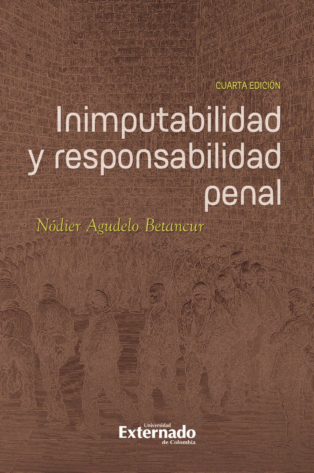 Inimputabilidad y responsabilidad penal - CUARTA EDICIÓN ...