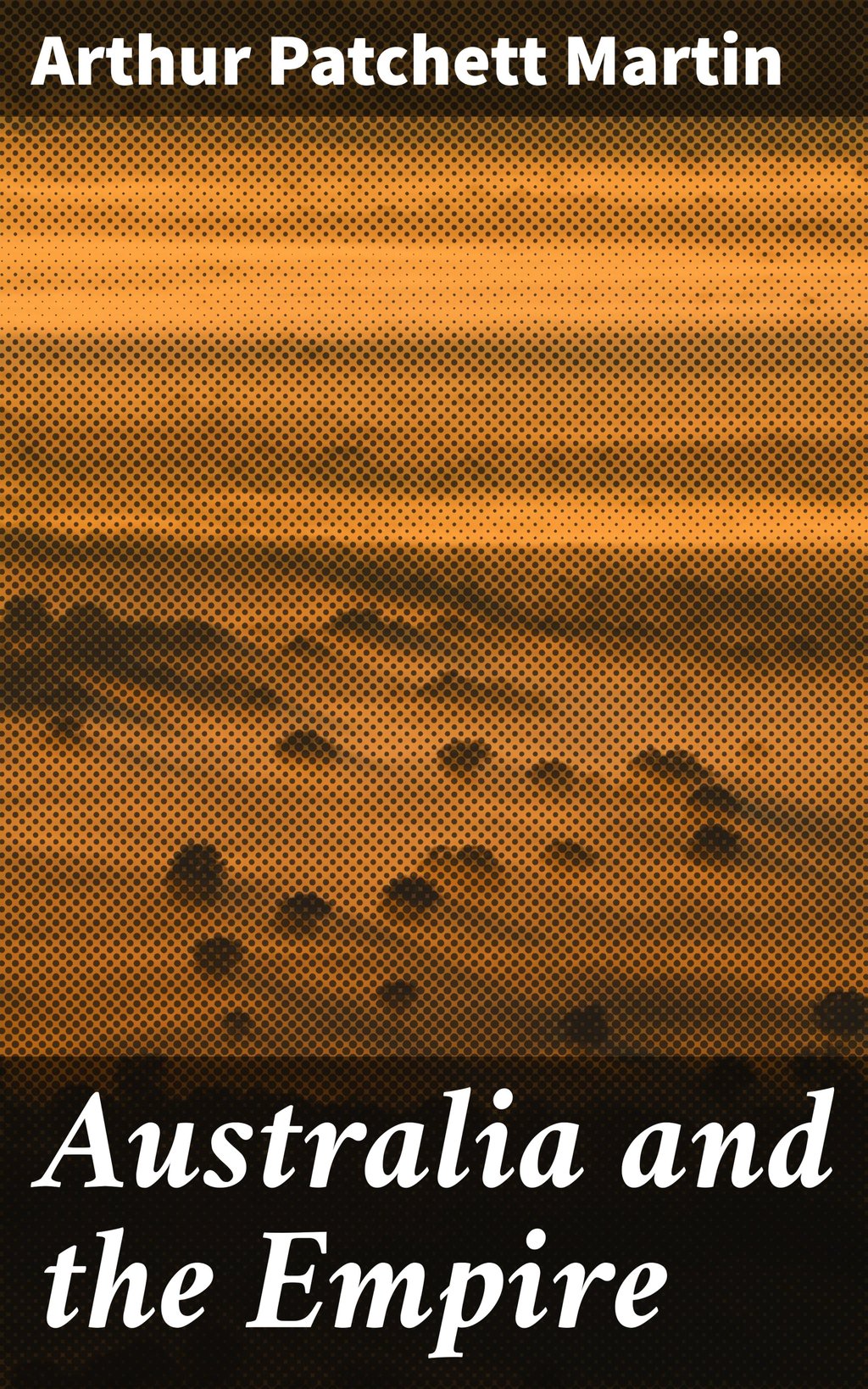Australia and the Empire - 4064066065256 | Cultura