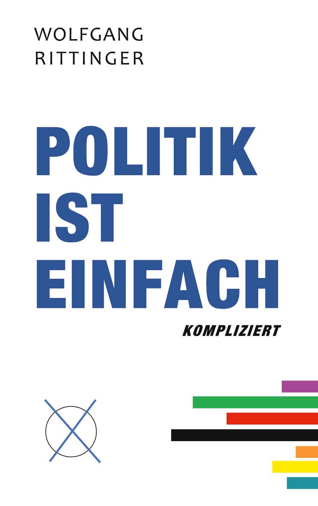 Politik ist einfach kompliziert - 9783754367889 - Ebook Sciences ...