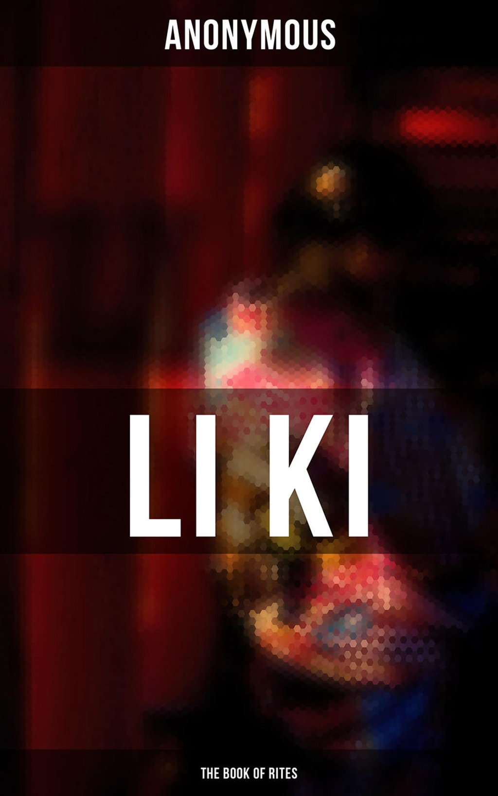 LI KI (The Book of Rites) - 4066338113597 | Cultura