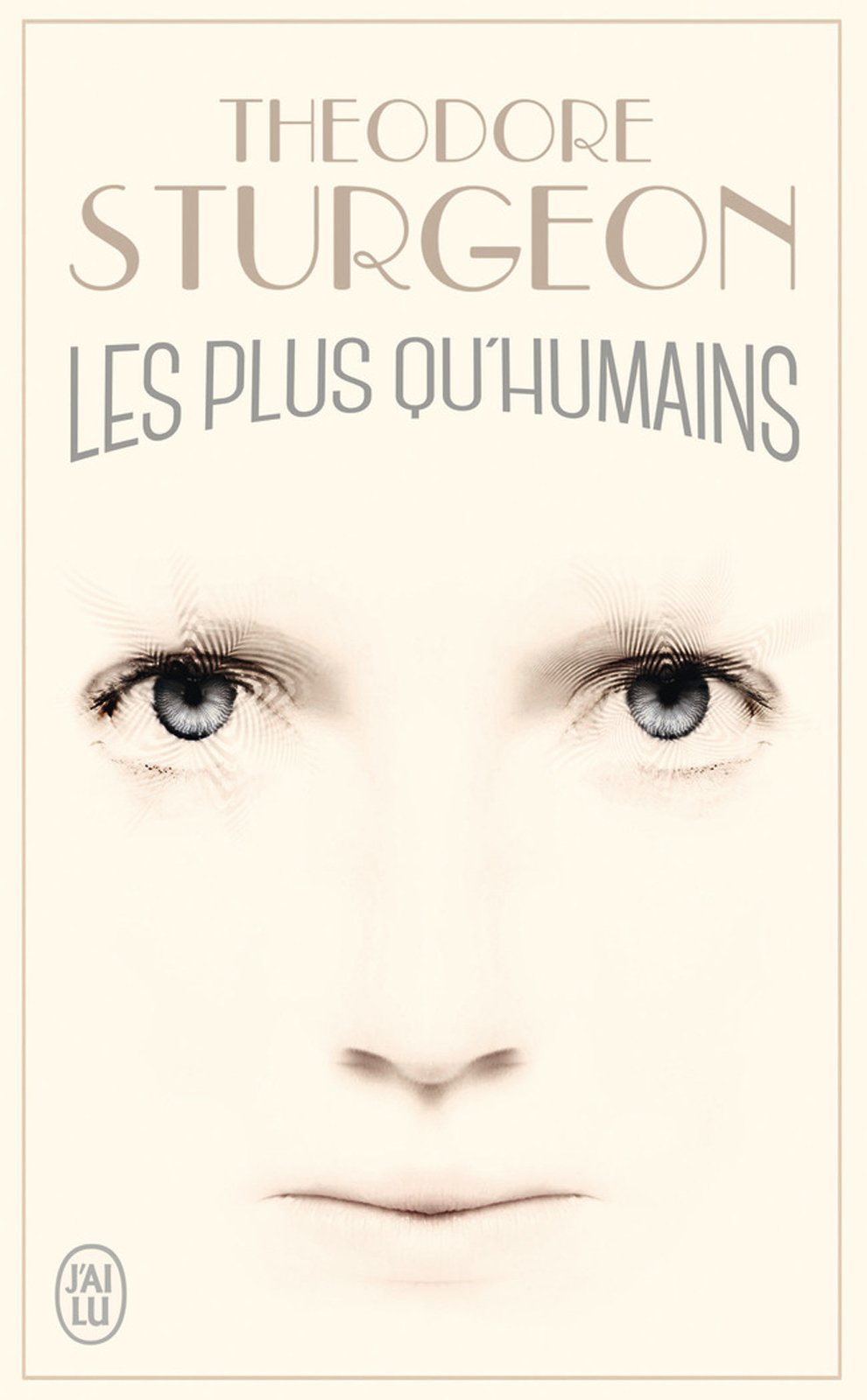 Les plus qu'humains : Theodore Sturgeon - 9782290207802 | Cultura