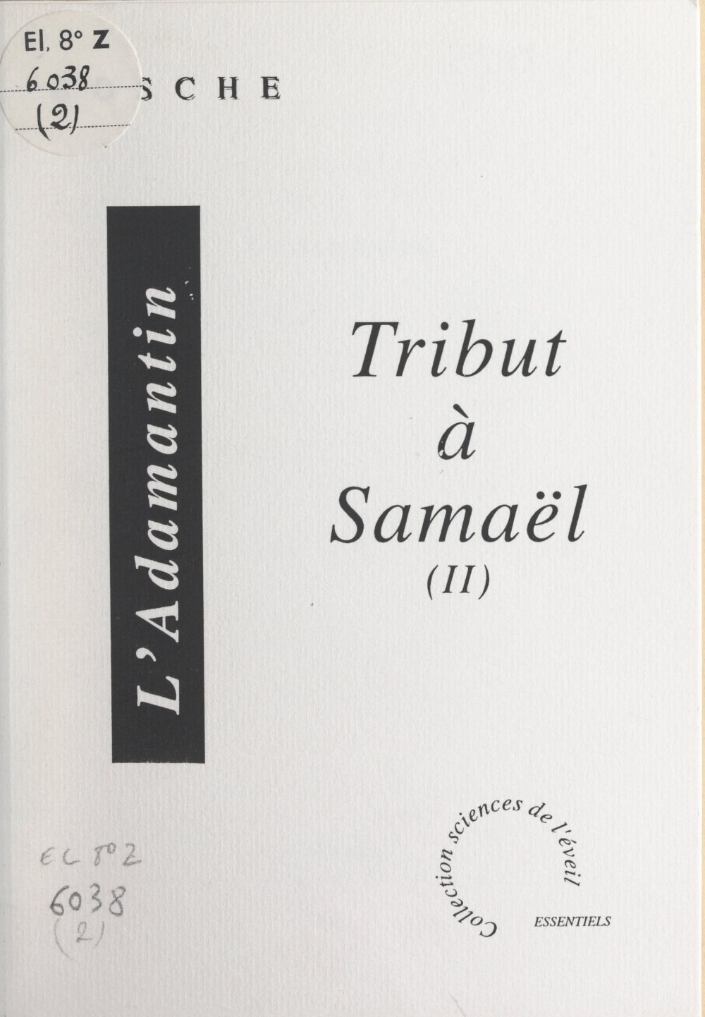 Tribut à Samaël (2). L'Adamantin - 9782307273806 - Ebook Philosophie ...