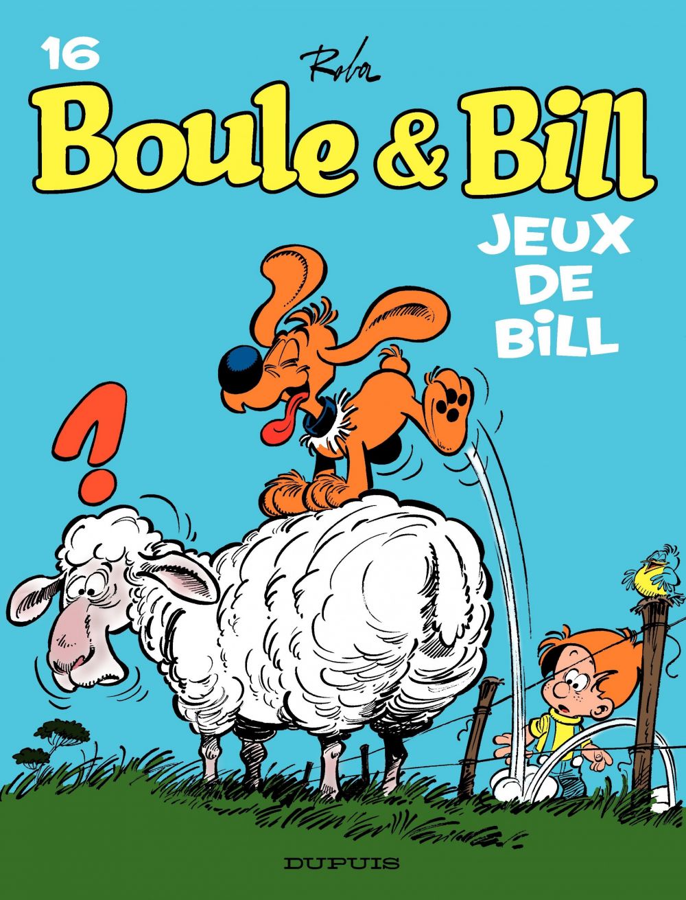 Boule et Bill - Tome 16 - Jeux de Bill : Jean Roba - 9791034700943 - BD ...