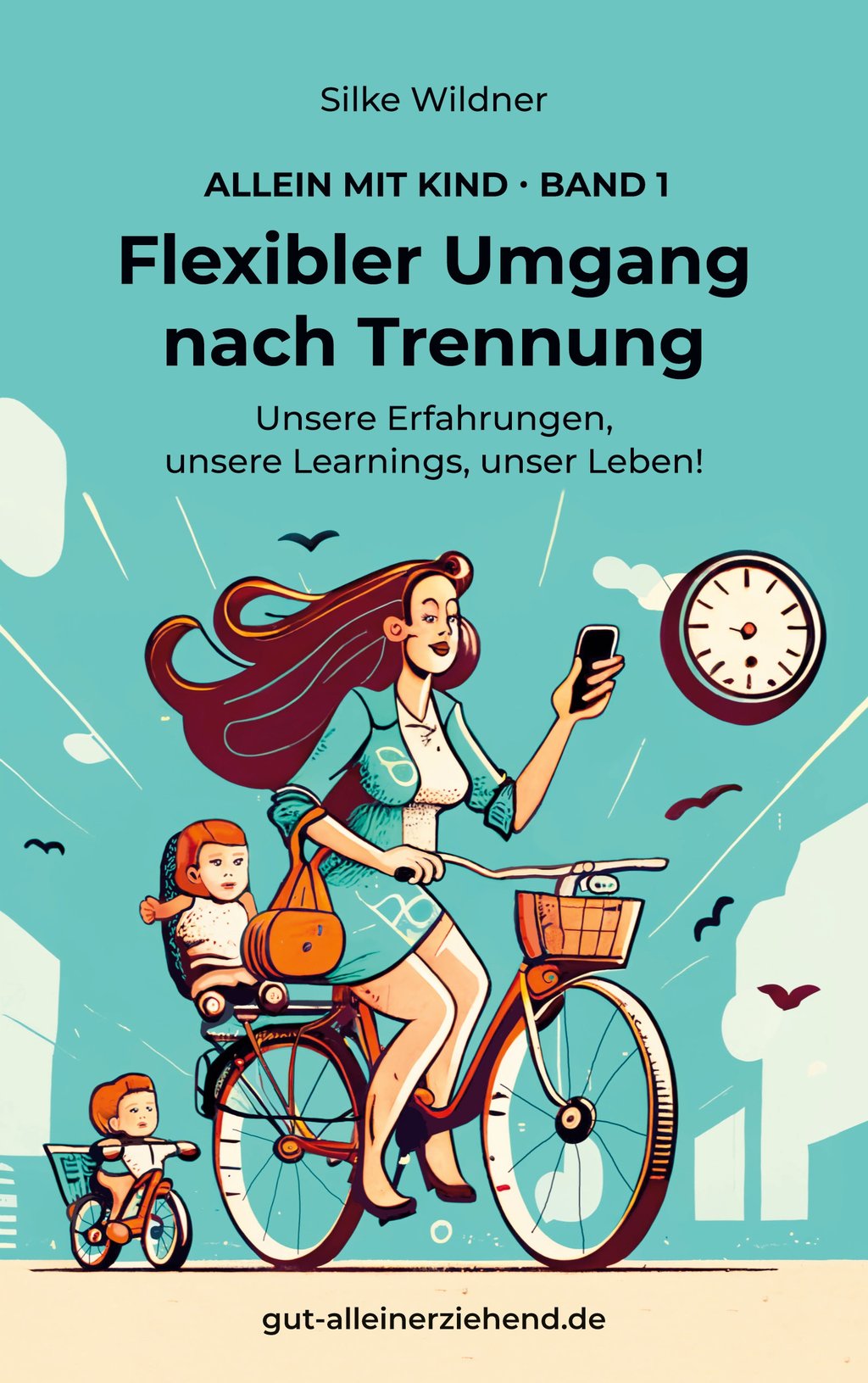 Flexibler Umgang nach Trennung - Unsere Erfahrungen, unsere Learnings ...