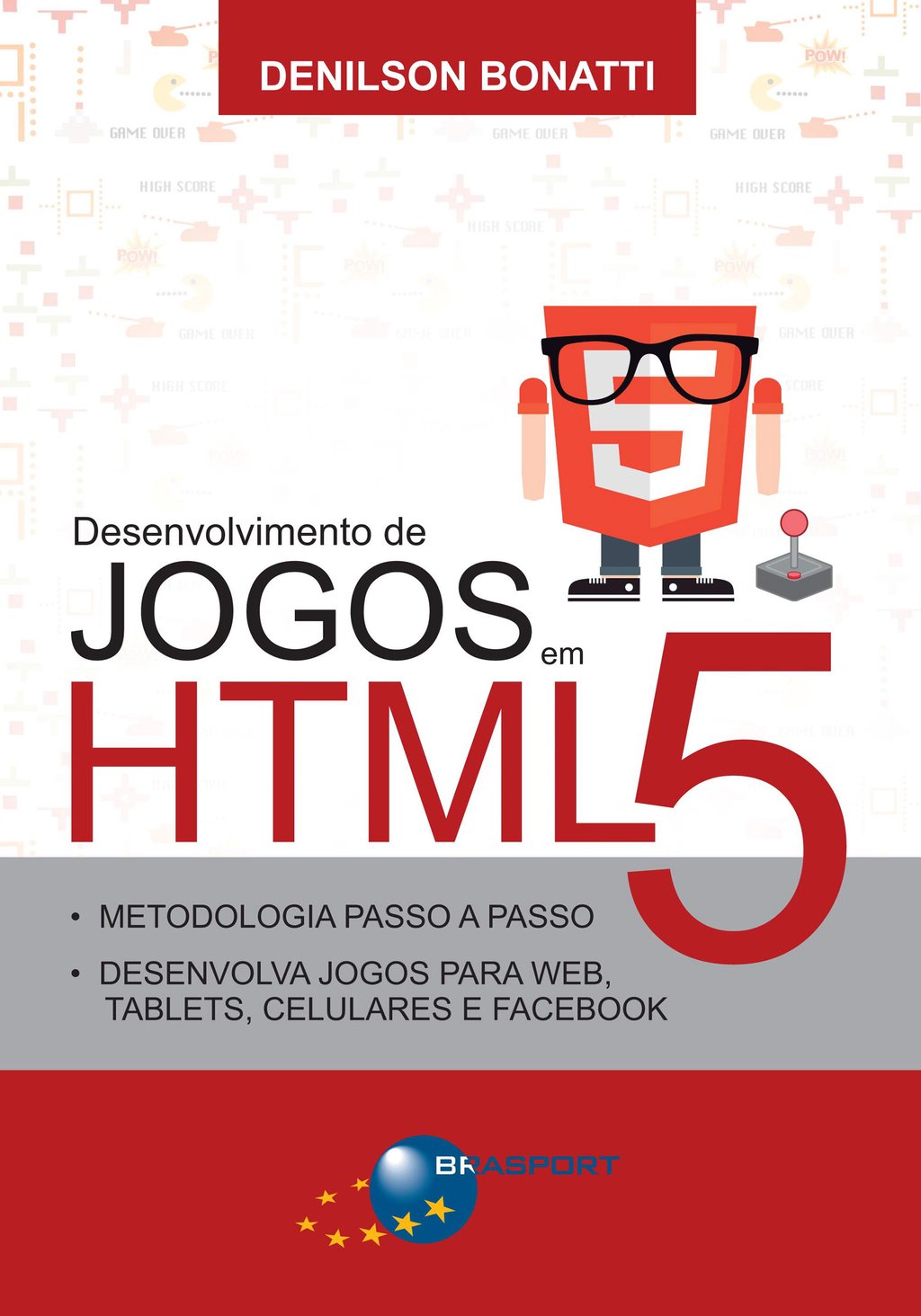 Desenvolvimento de Jogos em HTML5 - 9788574527017 | Cultura