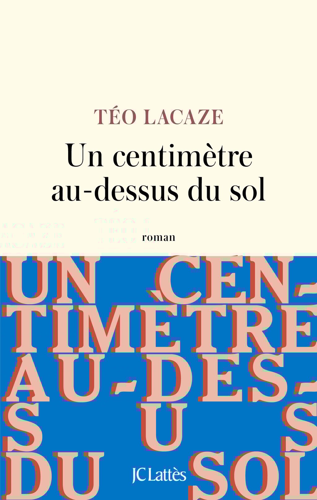 Un centimètre au dessus du sol : Téo Lacaze - 9782709671026 - Ebook ...