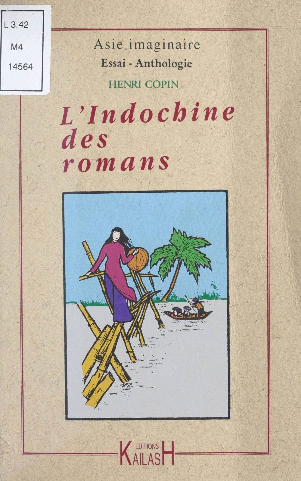 L'Indochine des romans : Henri Copin - 9782402404440 - Ebook critique ...