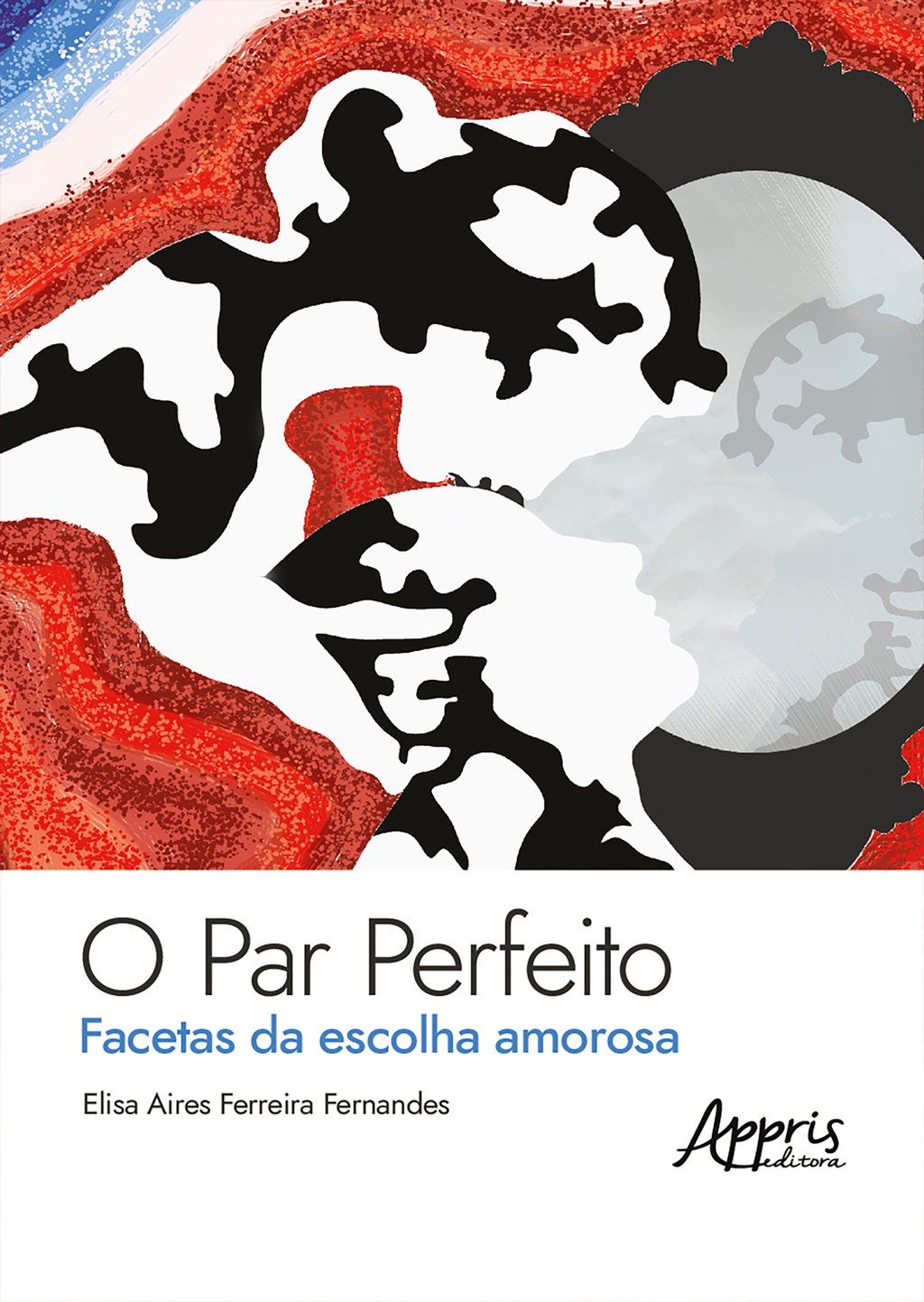 O Par Perfeito: Facetas da Escolha Amorosa - 9786555234770 | Cultura