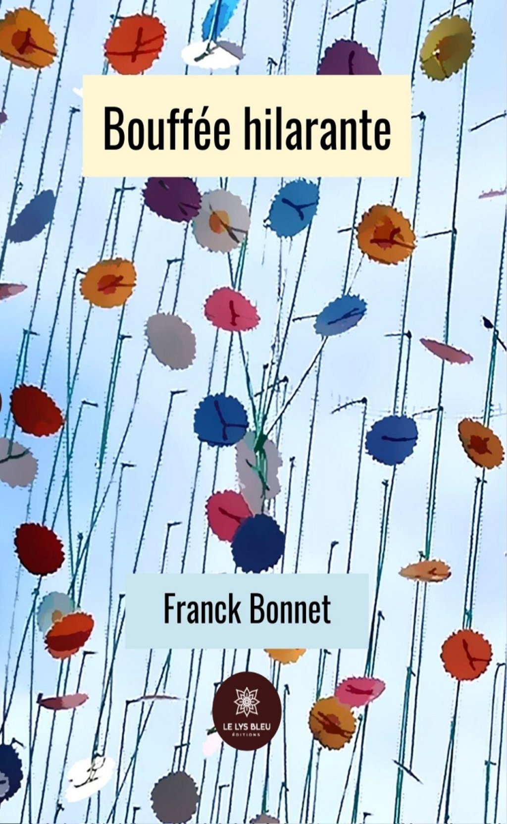 Bouffée hilarante - Roman : Franck Bonnet - 9791037755612 - Ebook imaginaire | Cultura