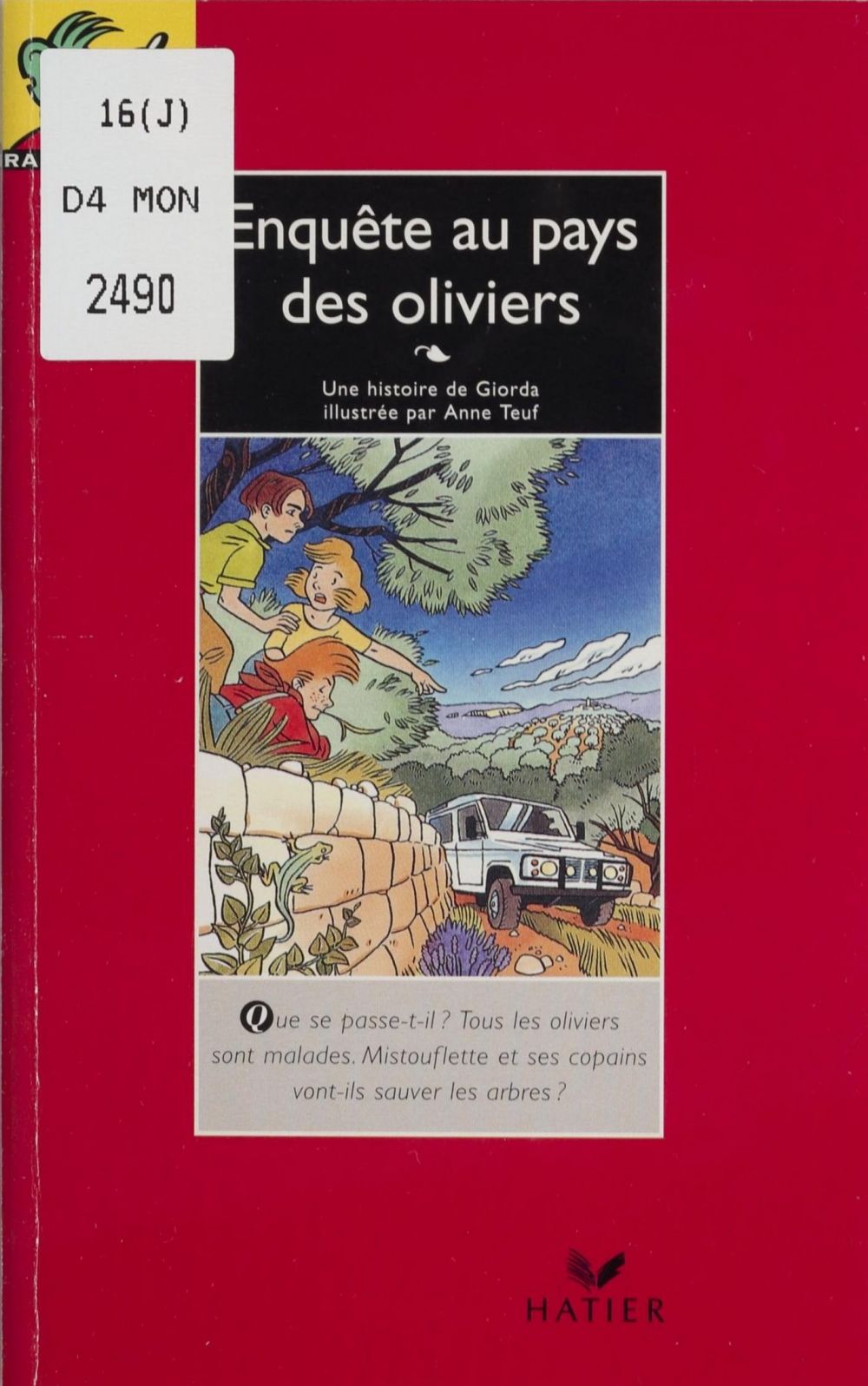 Enquête au pays des oliviers : Anne Teuf - 9782401002104 | Cultura
