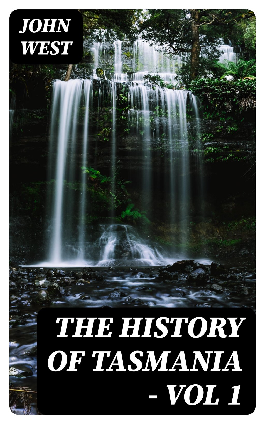 The History of Tasmania - Vol 1 - 8596547062981 | Cultura