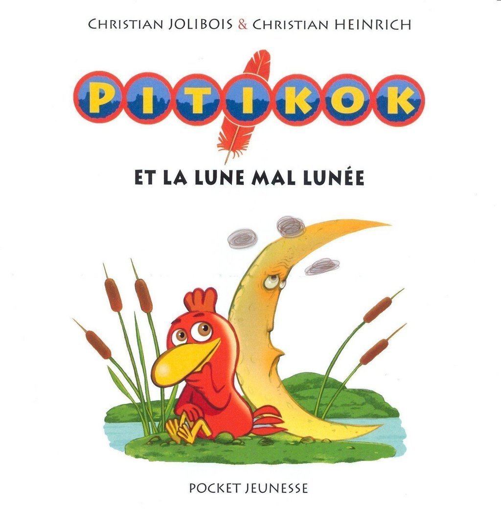 Pitikok et la Lune mal lunée : Christian Jolibois,Christian Heinrich ...