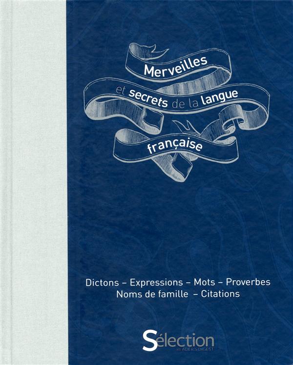 Merveilles et secrets de la langue francaise : Collectif - 2709826380 ...