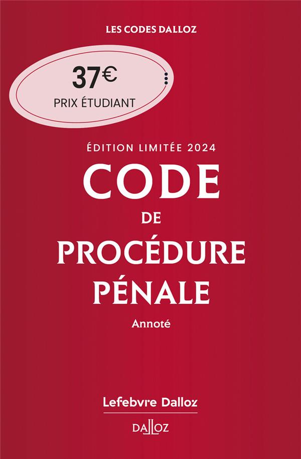 Code de procédure pénale : annoté (édition 2024) : Coralie Ambroise-Castérot - 2247222765 ...
