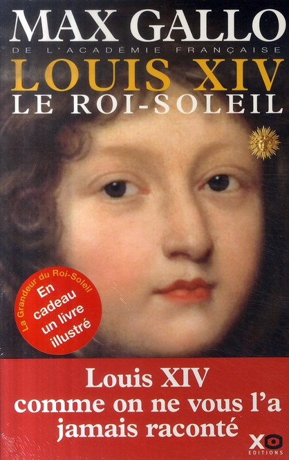 Louis XIV t.1 - le roi-soleil : Max Gallo - 2845632401 | Cultura