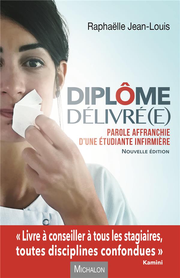 Diplôme délivré(e) - parole affranchie d'une étudiante infirmière ...