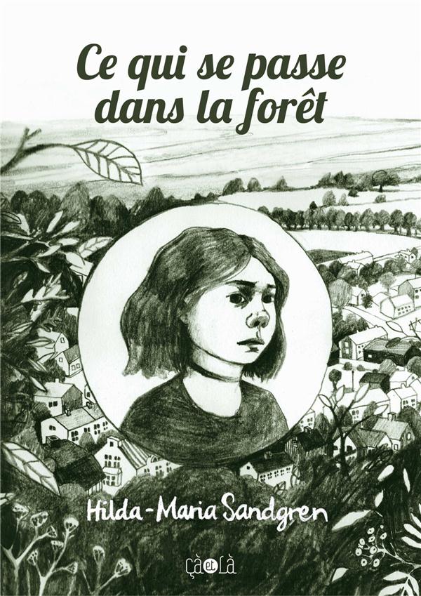 Ce qui se passe dans la forêt : Hilda-Maria Sandgren - 2369902280 | Cultura