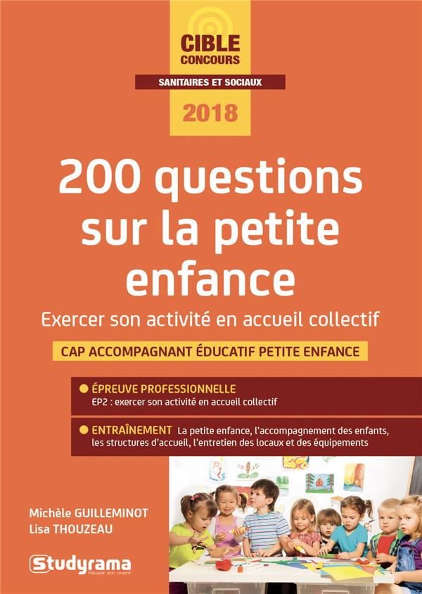 200 questions sur la petite enfance - exercer son activité en accueil ...