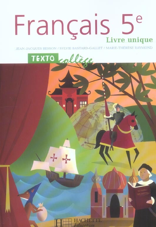 Français - 5ème - livre de l'élève (édition 2006) - 201125387X ...