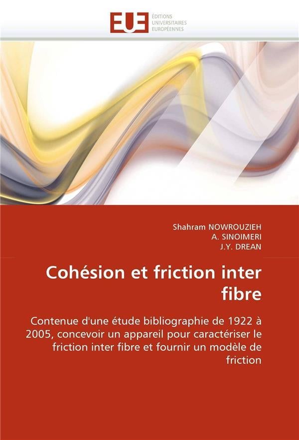 Cohesion et friction inter fibre : Collectif - 6131524270 - Essais ...