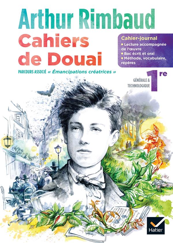 Cahier-journal : Arthur Rimbaud, cahiers de Douais - français - 1re ...