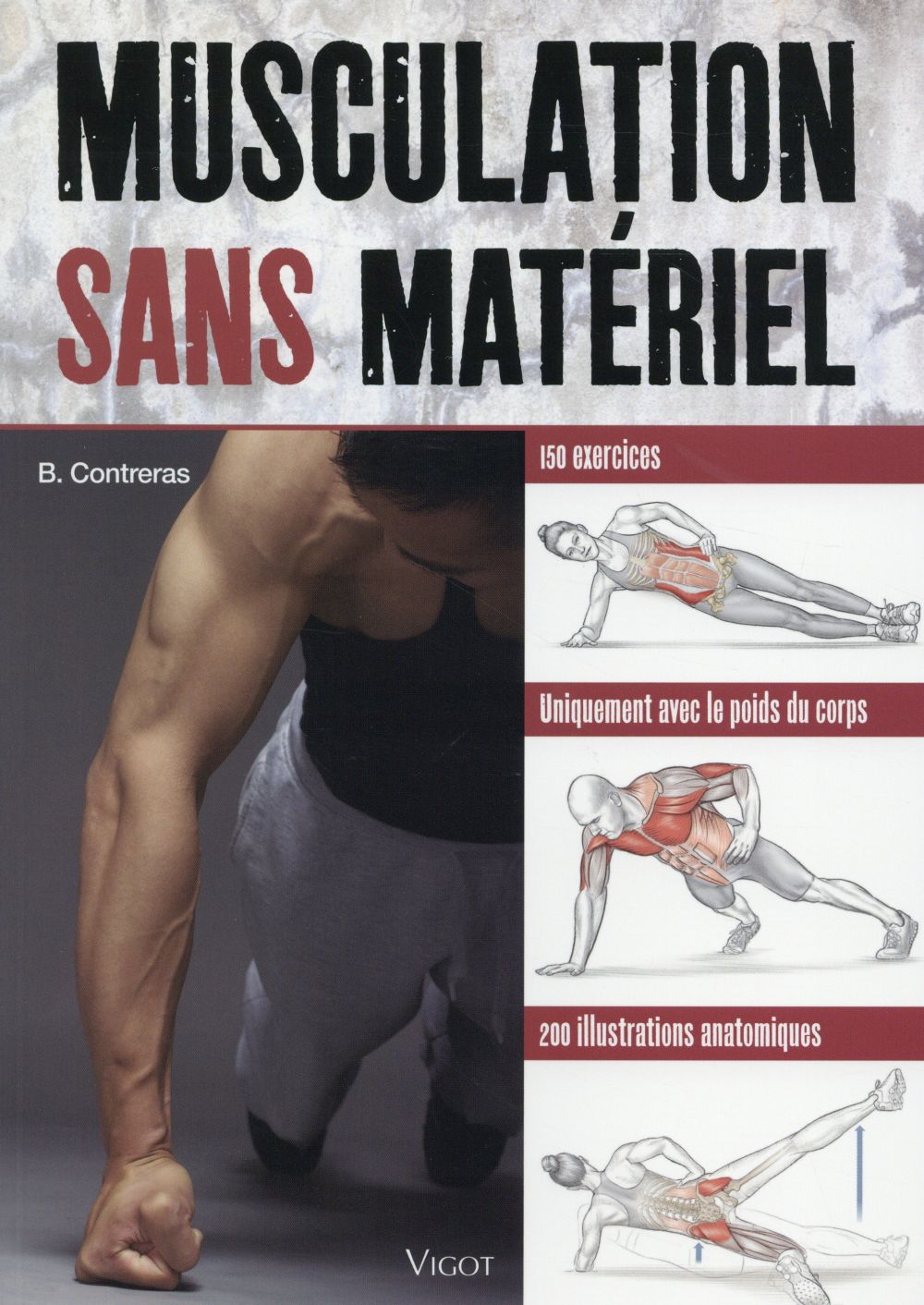 Musculation - anatomie et mouvements : Bret Contreras - 2711423301 ...