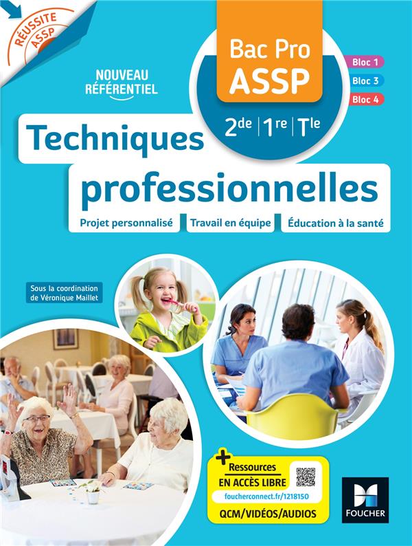 Réussite ASSP : techniques professionnelles - bac pro ASSP - livre élève : Annabelle Genthon ...
